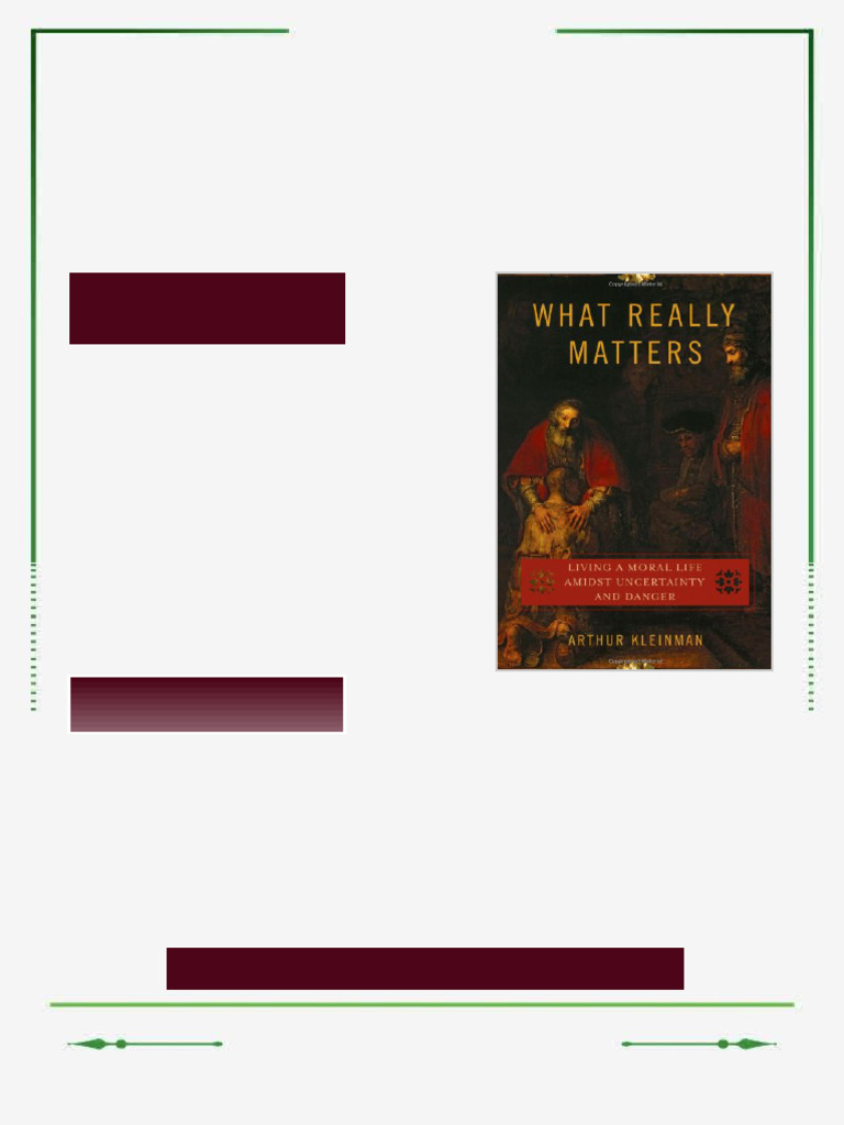 What Really Matters Living a Moral Life amidst Uncertainty and Danger ...