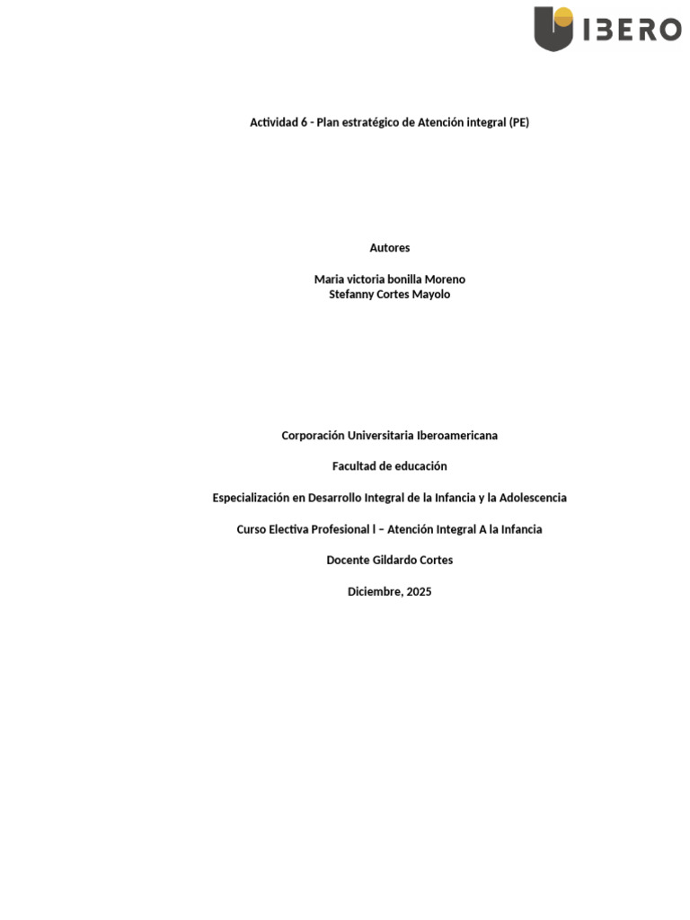 Actividad 6 - Plan Estratégico de Atención Integral (PE) | PDF ...