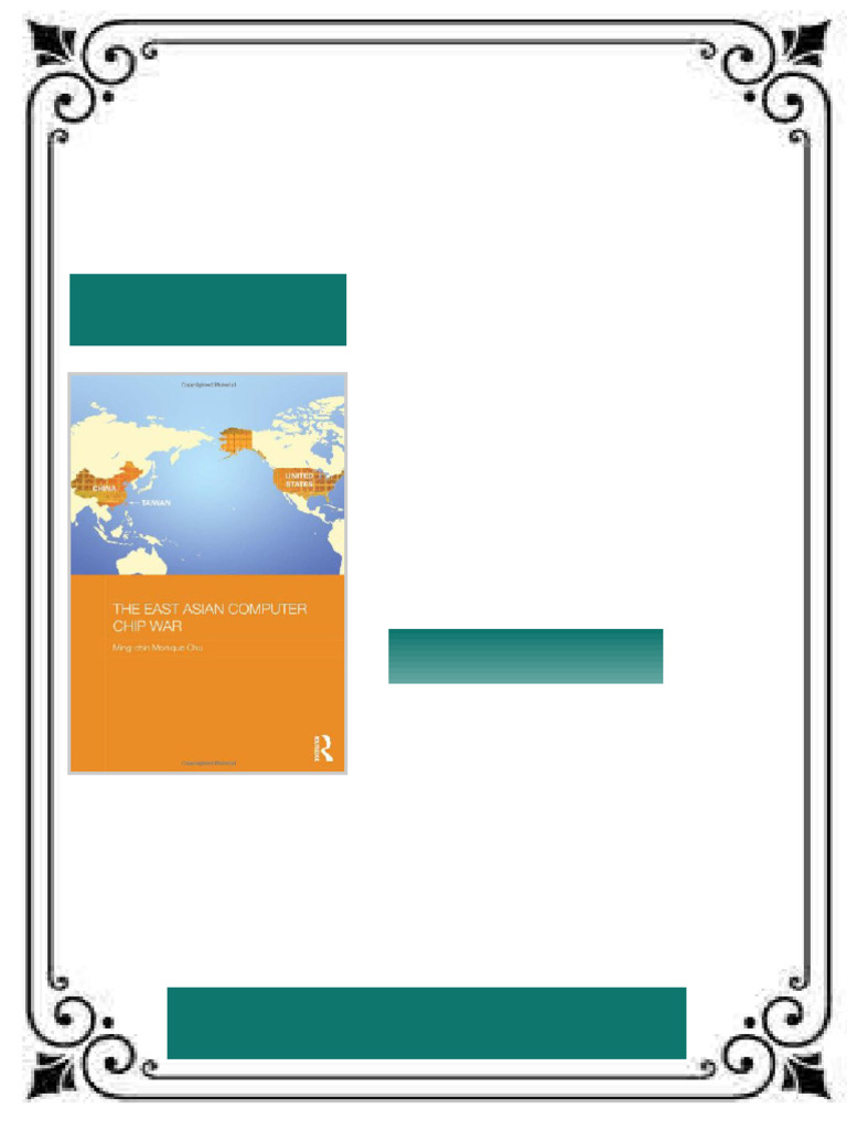 The East Asian Computer Chip War 1st Edition Ming-Chin Monique Chu ...