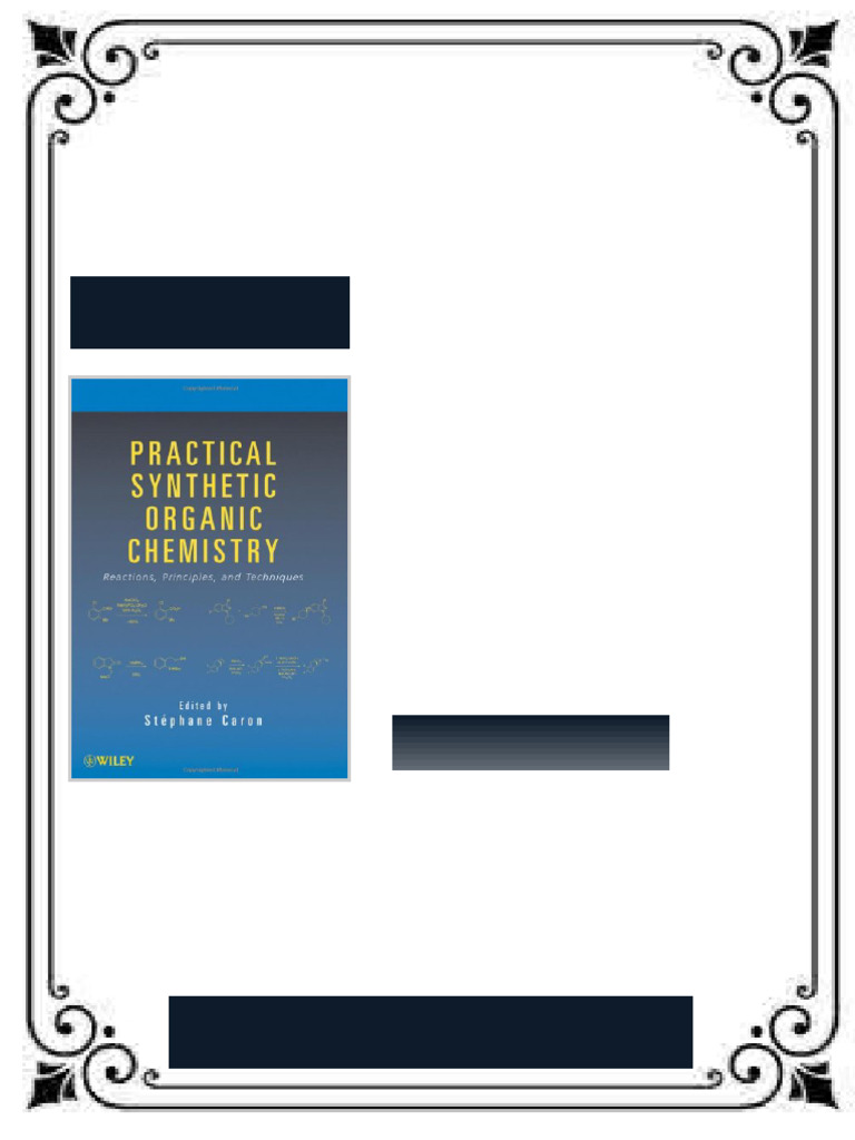 Practical Synthetic Organic Chemistry Reactions Principles and ...