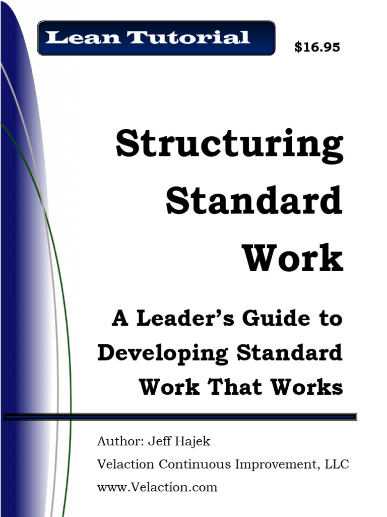 Structuring Standard Work Hajek | PDF | Copyright | Lean Manufacturing