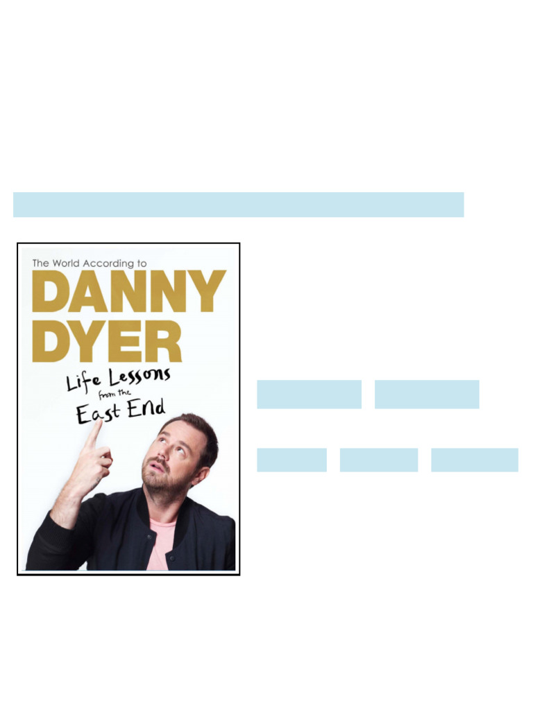 The World According To Danny Dyer Life Lessons From The East End Danny ...