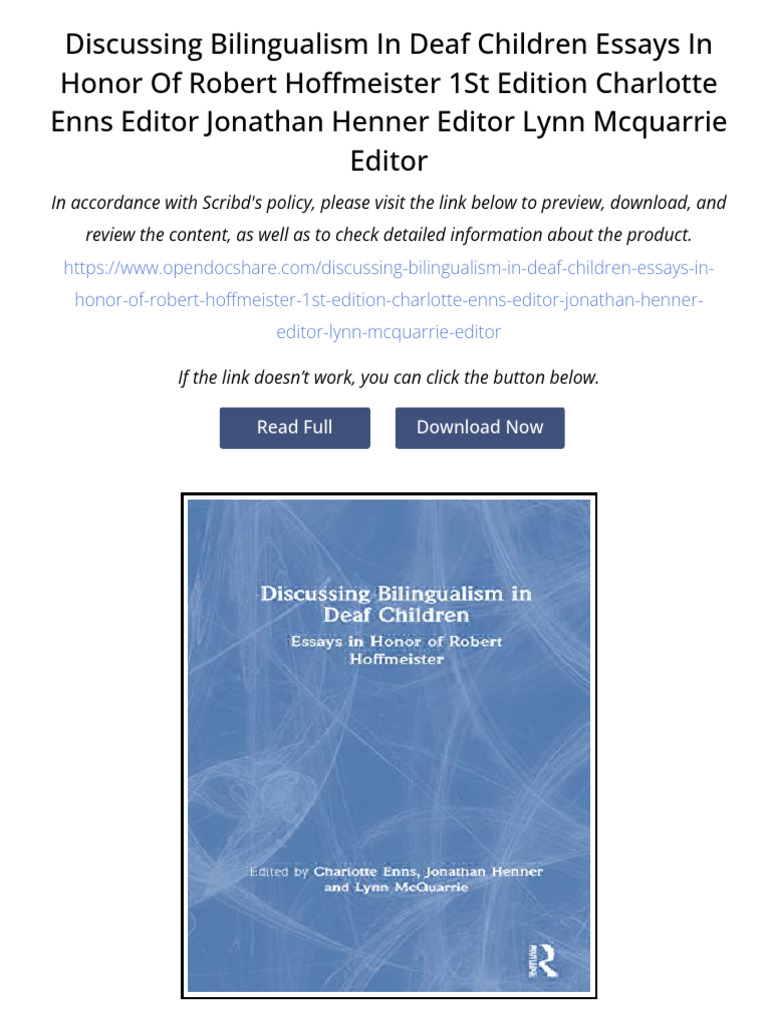 Discussing Bilingualism in Deaf Children Essays in Honor of Robert ...