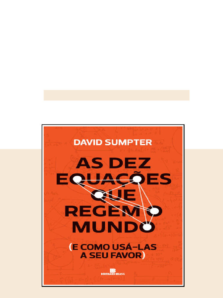 (Ebook) As dez equações que regem o mundo: E como usá-las a seu favor ...