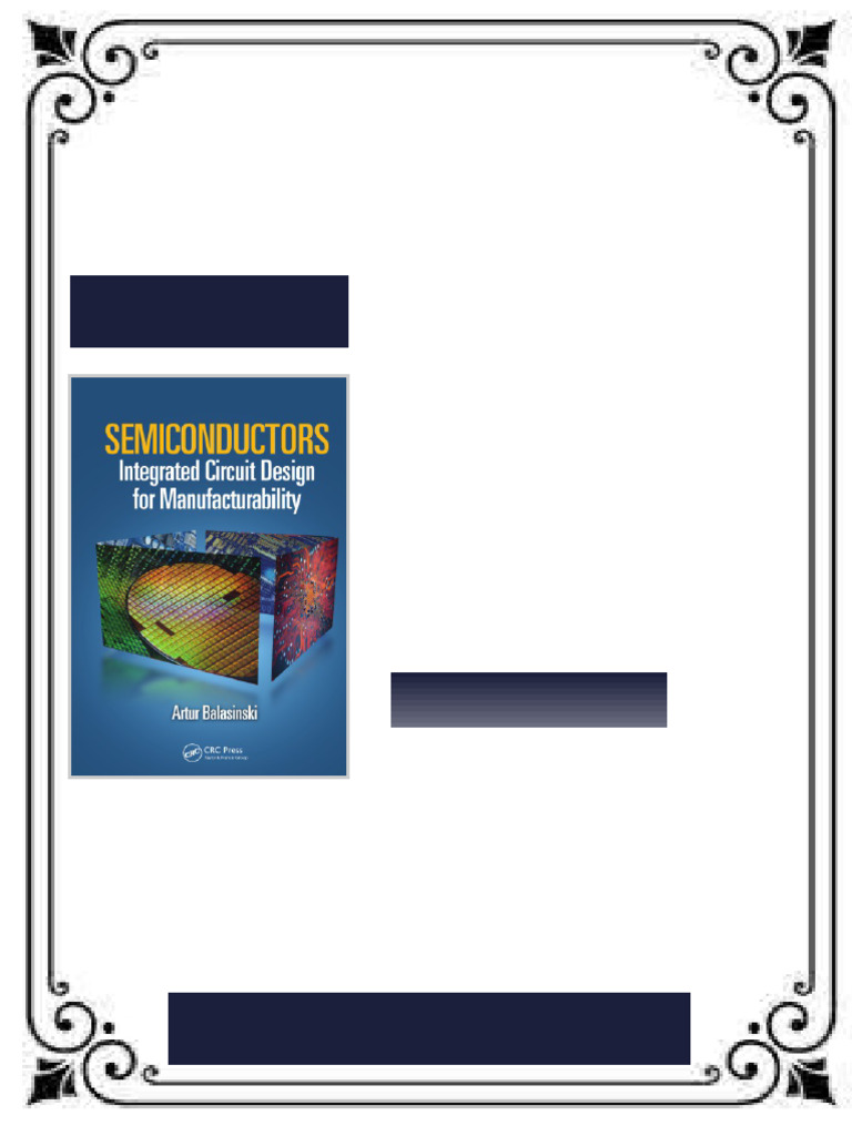 Semiconductors integrated circuit design for manufacturability ...