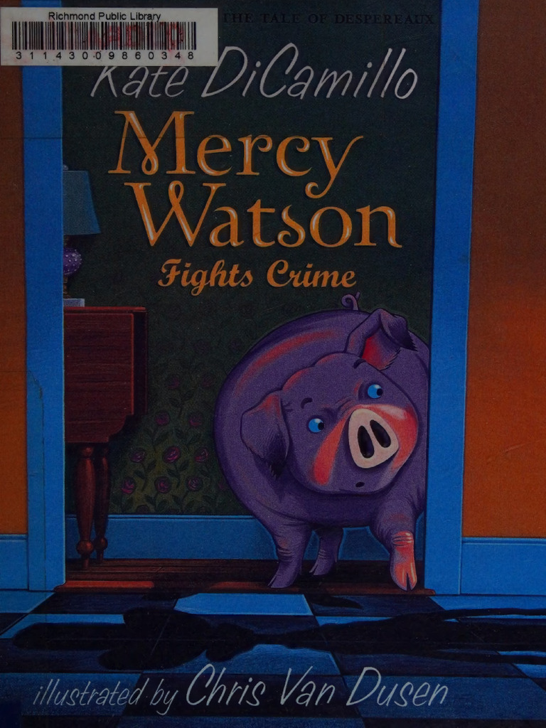 Mercy Watson Fights Crime Summary | PDF