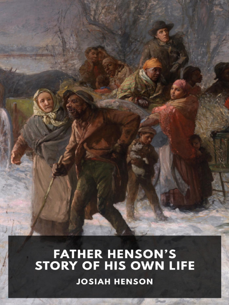Josiah Henson Father Hensons Story of His Own Life | PDF | Public ...