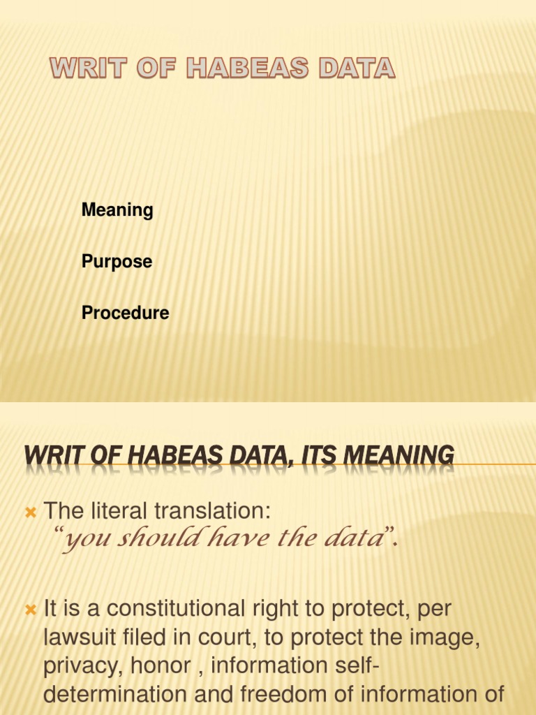 Writ of Habeas Data | Habeas Corpus | Writ