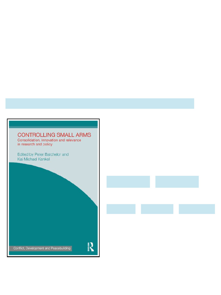 (Ebook) Controlling Small Arms: Consolidation, innovation and relevance ...