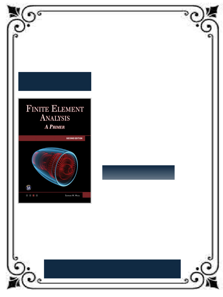 Finite Element Analysis A Primer Second Edition Sarhan M Musa eBook ...