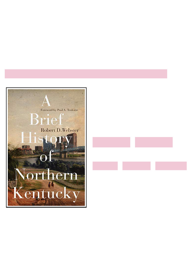 A Brief History Of Northern Kentucky Webster Robert Dtenkotte ebook ...