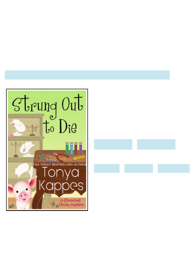 Strung Out To Die Divorced Divas Mystery 1 Tonya Kappes ebook full ...
