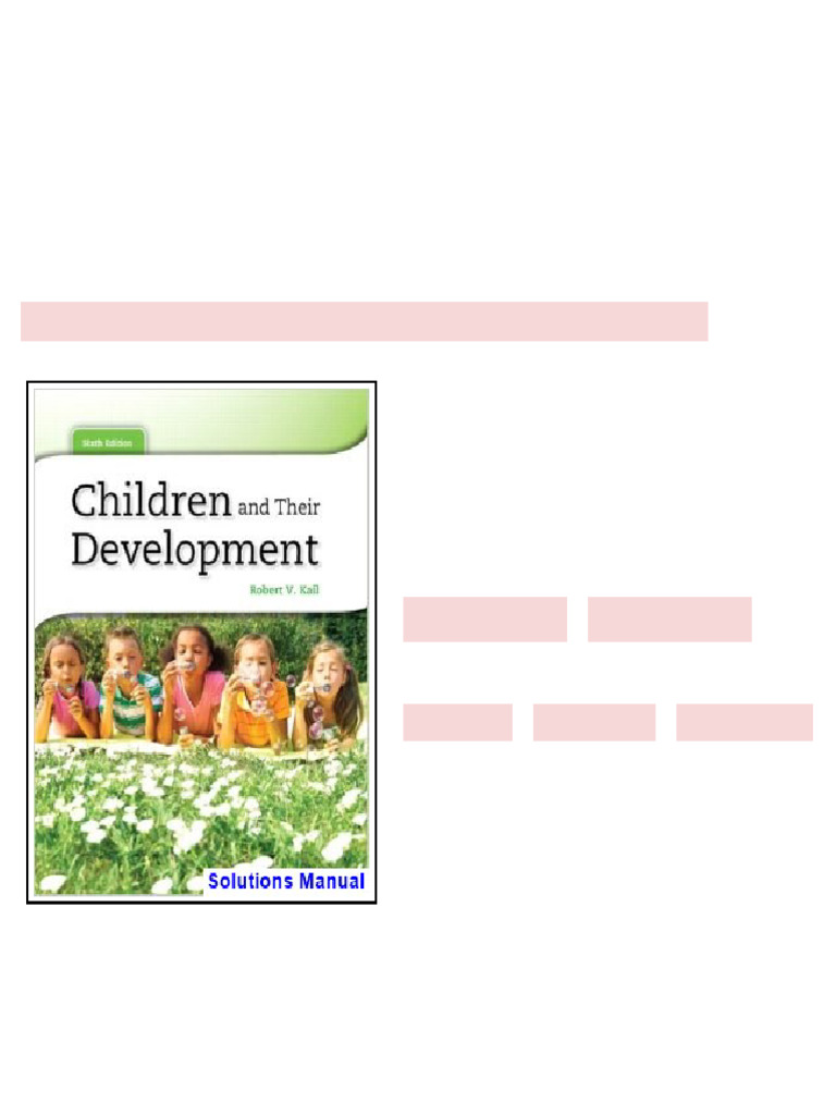 Children and Their Development 6th Edition Kail Solutions Manual full ...