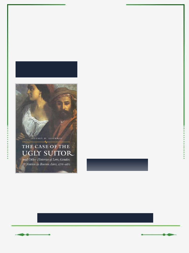 The case of the ugly suitor other histories of love gender nation in ...