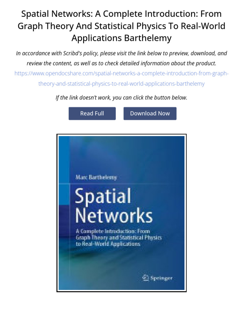 Spatial Networks: A Complete Introduction: From Graph Theory and Statistical Physics to Real ...