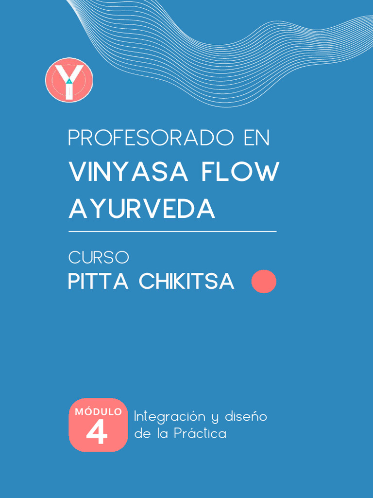 M04 - Pitta Chikitsa - Vinyasa Flow Ayurveda | PDF | Yoga | Meditación