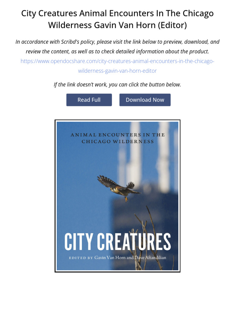 City Creatures Animal Encounters in the Chicago Wilderness Gavin Van ...