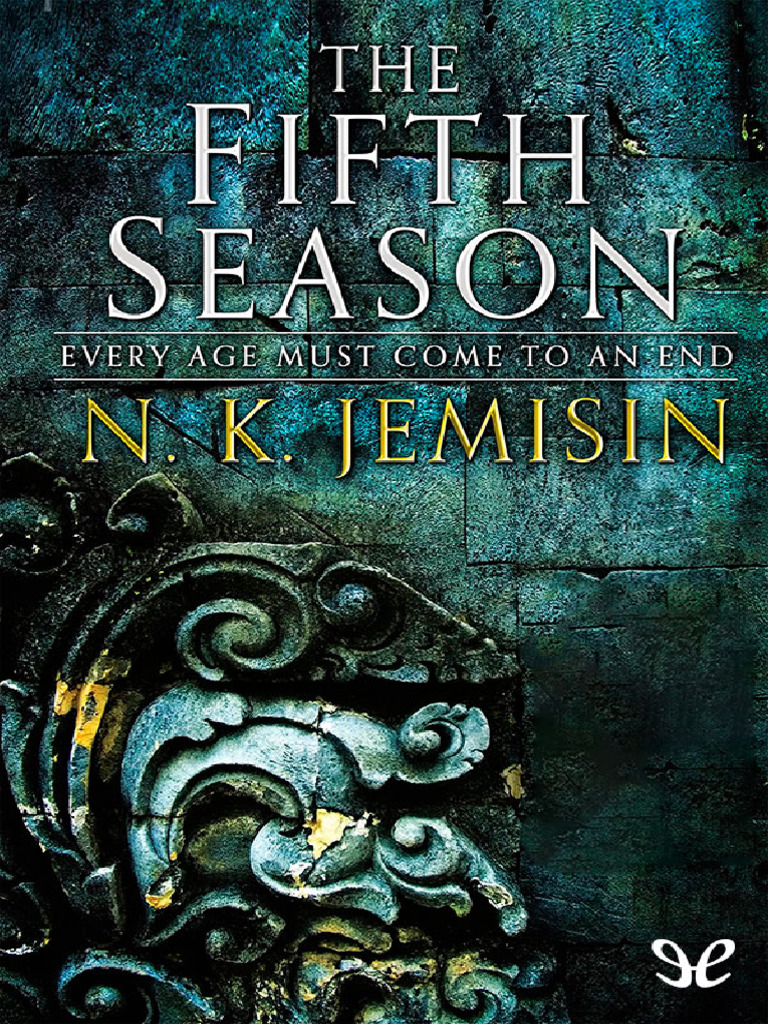 The Fifth Season -- N. K. Jemisin -- ( WeLib.org ) | PDF