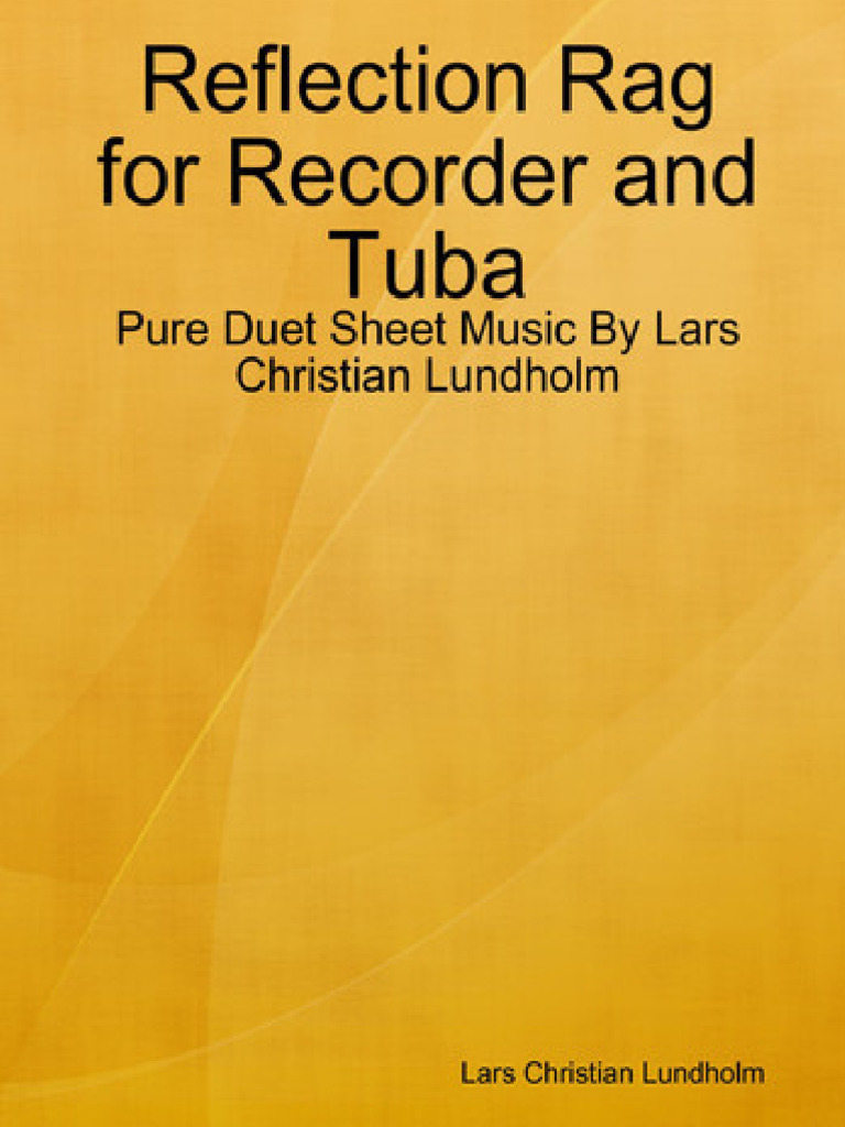 Reflection Rag for Recorder and Tuba - Pure Duet Sheet Music By Lars ...