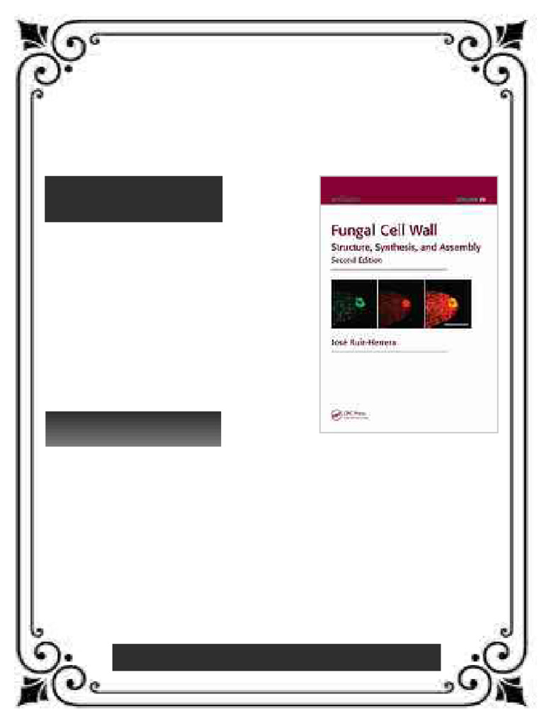 Fungal cell wall structure synthesis and assembly 2nd ed Edition José ...