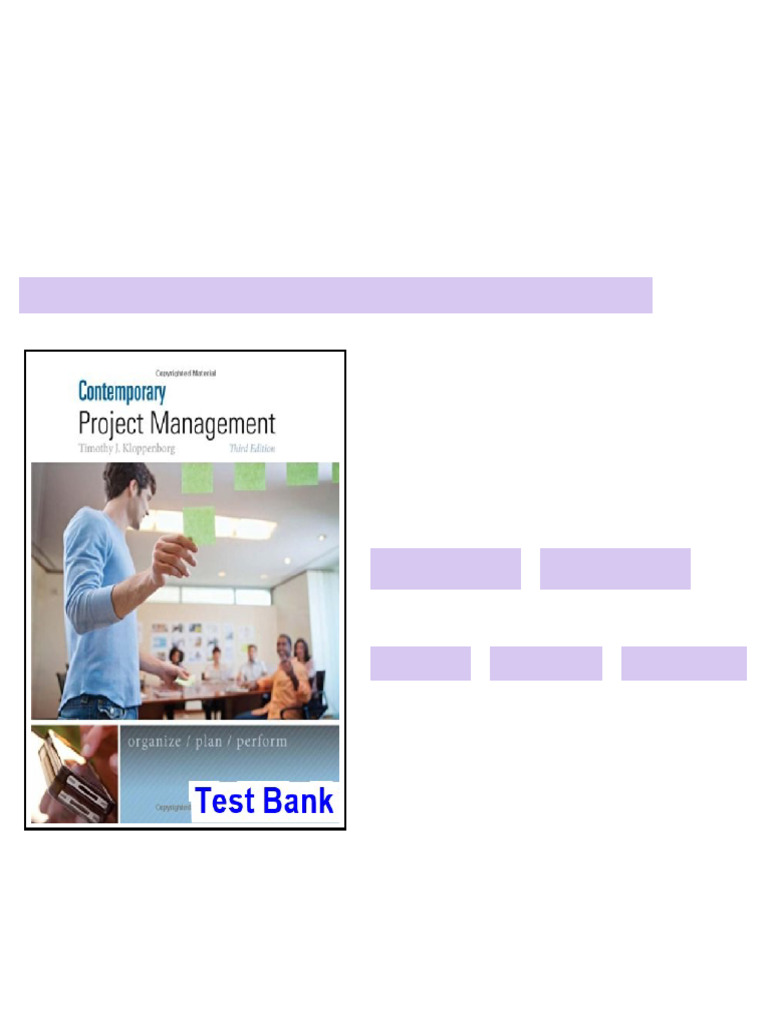 Contemporary Project Management 3rd Edition Timothy Kloppenborg Test ...