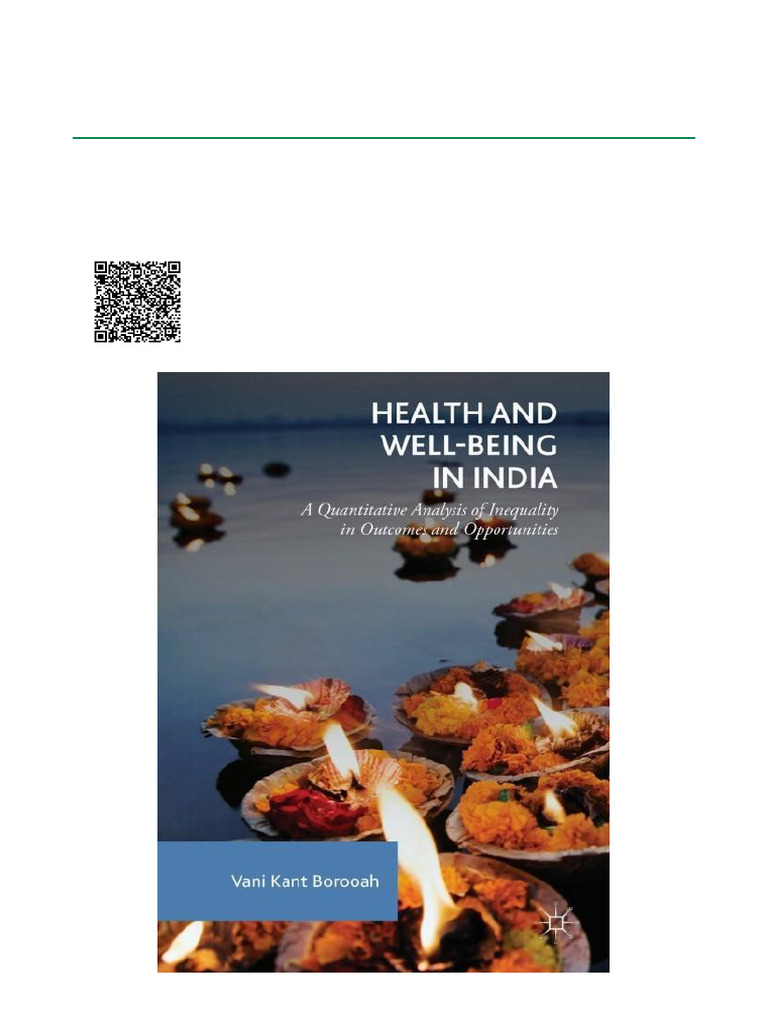 Health and Well Being in India A Quantitative Analysis of Inequality in ...