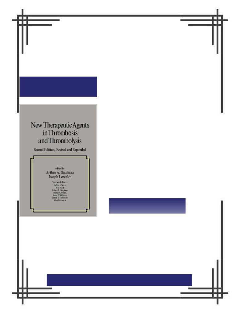 New Therapeutic Agents in Thrombosis and Thrombolysis Second Edition ...
