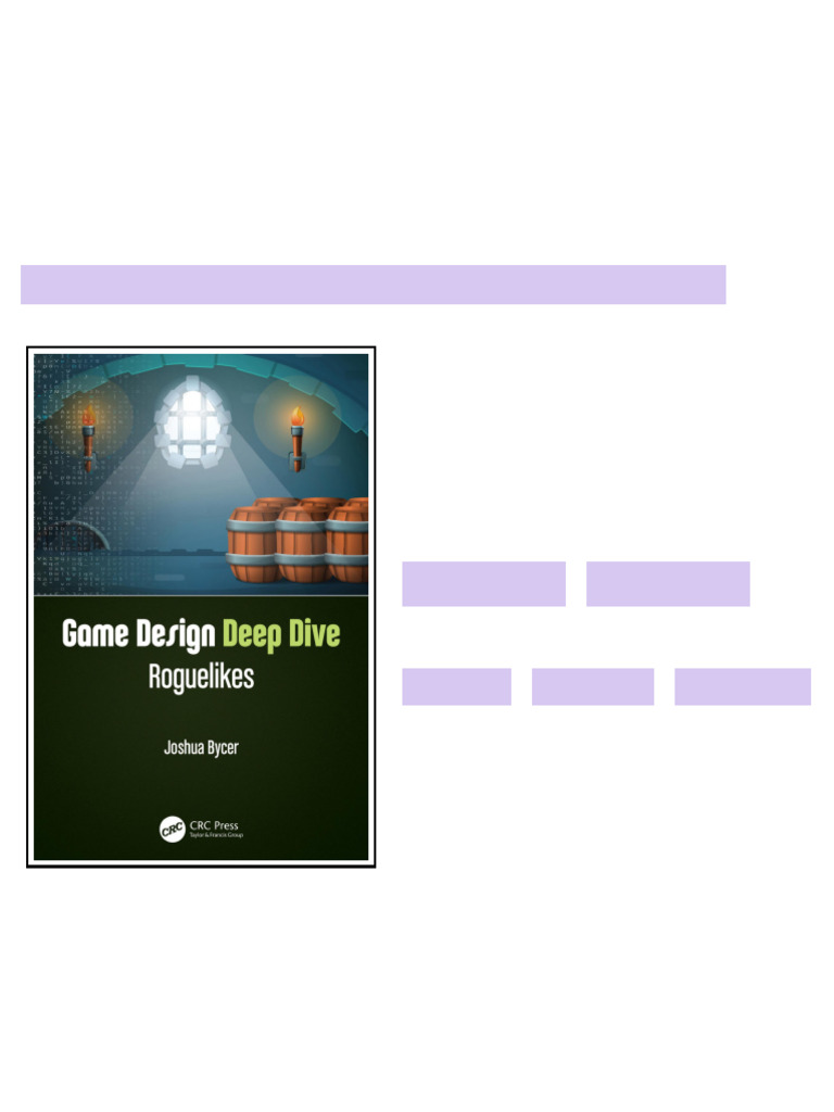 Game Design Deep Dive Roguelikes Joshua Bycer ebook unlimited access | PDF