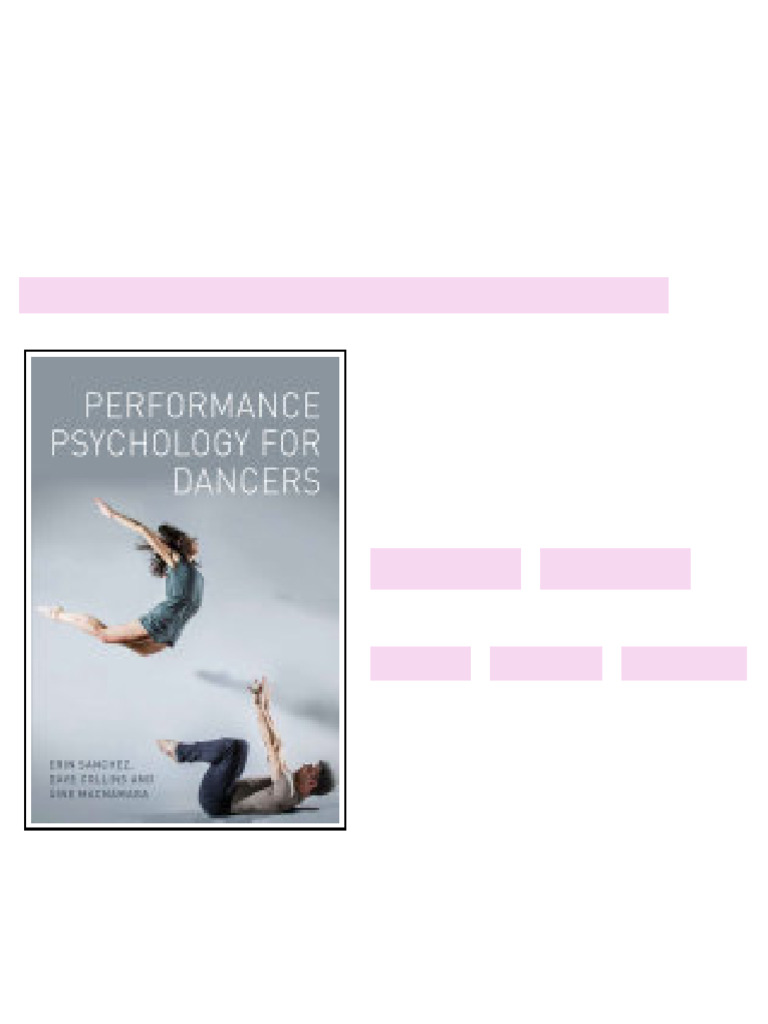 Performance Psychology For Dancers Erin Sanchez Dave Collins Aine ...