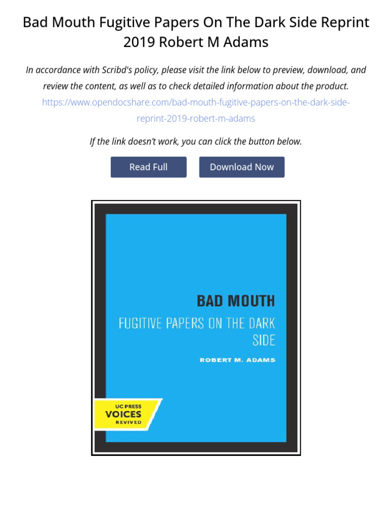 Bad Mouth Fugitive Papers On The Dark Side Reprint 2019 Robert M Adams ...