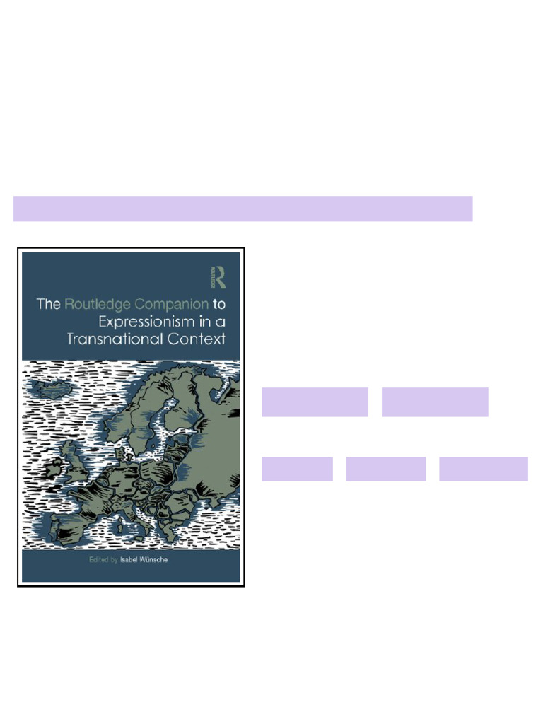 The Routledge Companion To Expressionism In A Transnational Context ...