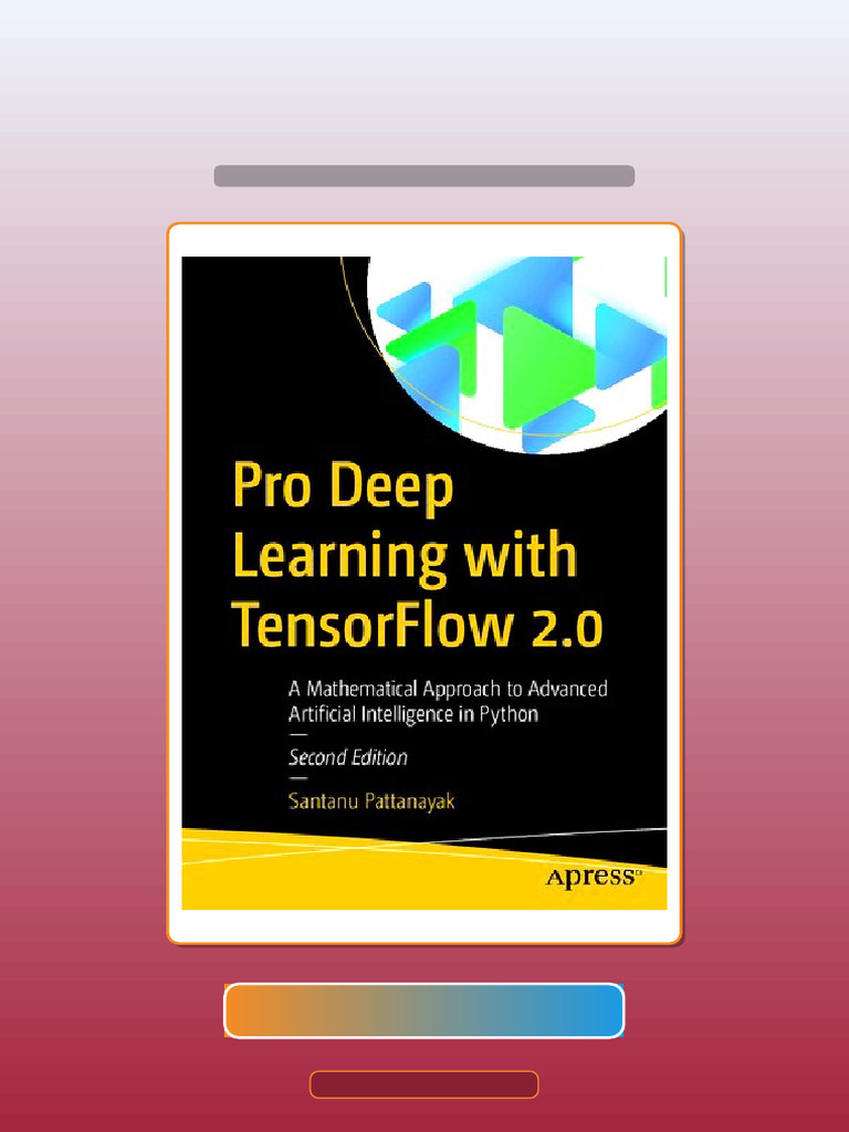 Test Bank for Pro Deep Learning With TensorFlow 20 Mathematical ...