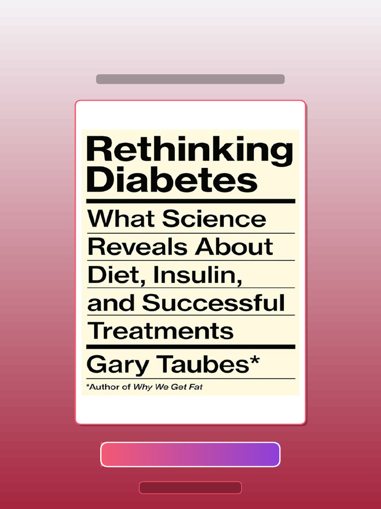 Test Bank for Rethinking Diabetes What Science Reveals About Diet ...
