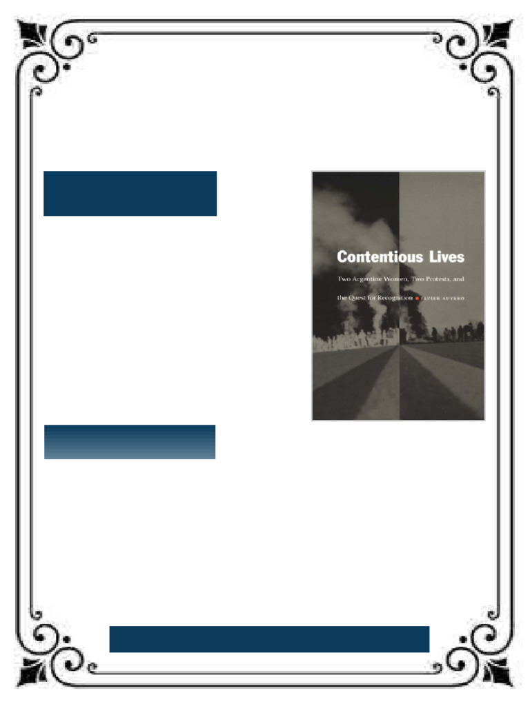 Contentious Lives Two Argentine Women Two Protests and the Quest for ...