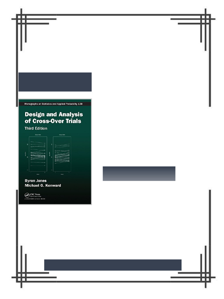 Design and Analysis of Cross Over Trials Third Edition Byron Jones ...