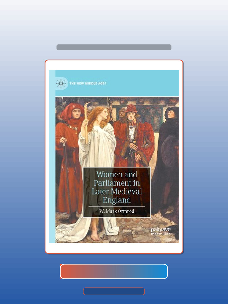 Test Bank for Women and Parliament in Later Medieval England 1st ...