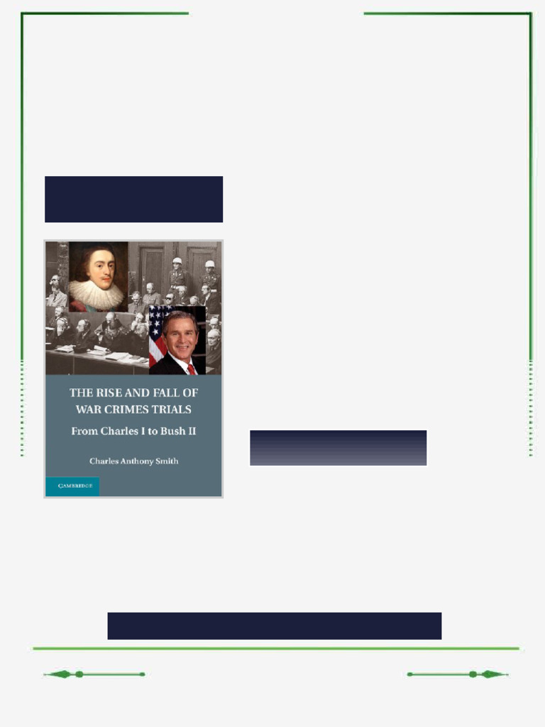 The Rise And Fall Of War Crimes Trials From Charles I To Bush II 1st ...