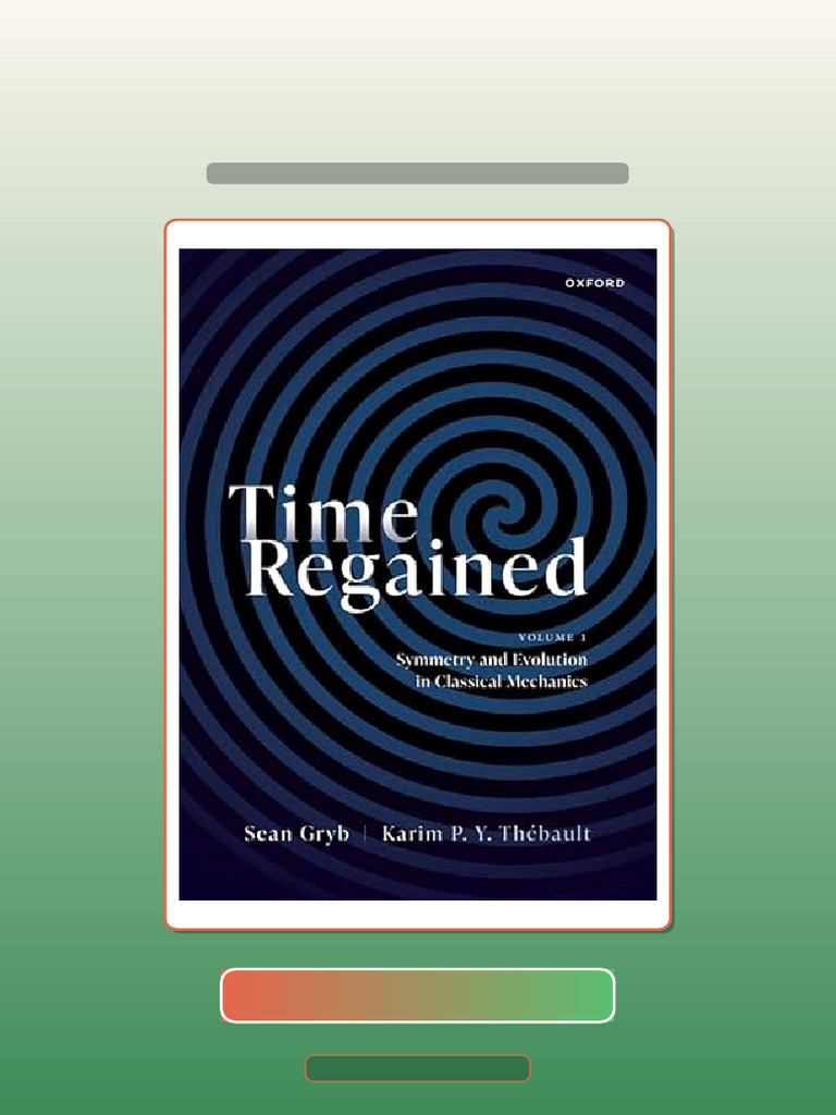 Test Bank for Time Regained Volume 1 Symmetry and Evolution in ...
