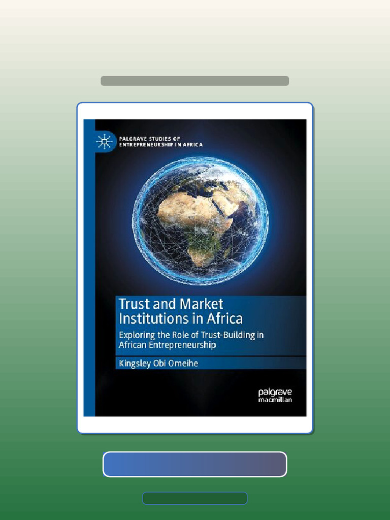 Test Bank for Trust and Market Institutions in Africa Exploring the ...