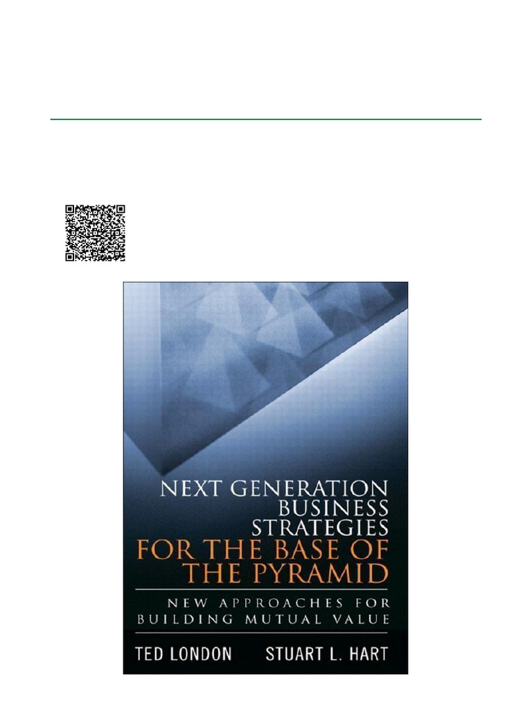 Next Generation Business Strategies for the Base of the Pyramid New ...