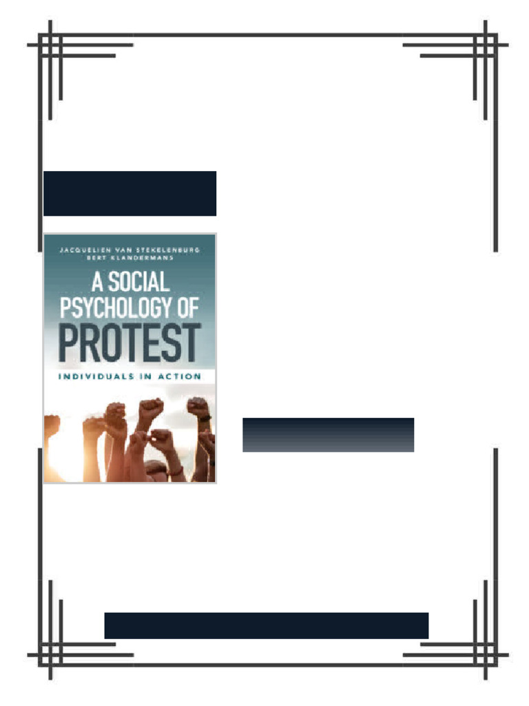 Social Psychology of Protest 1st Edition Jacquelien Van Stekelenburg ...
