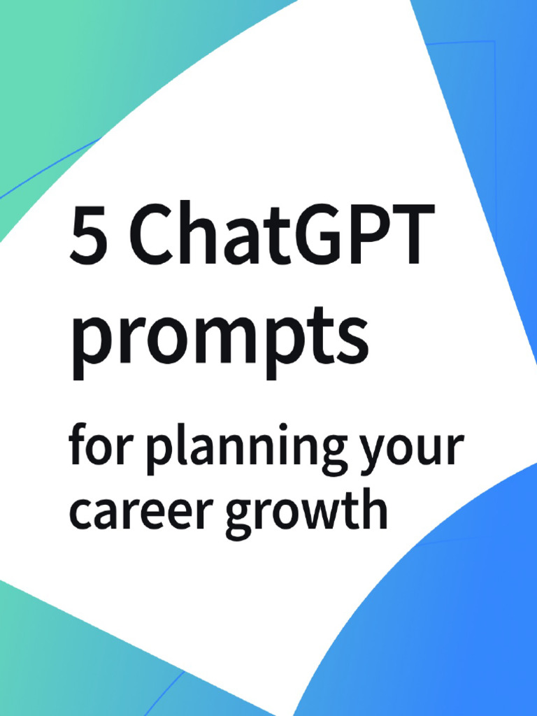 5 ChatGPT Prompts For Career Growth | PDF