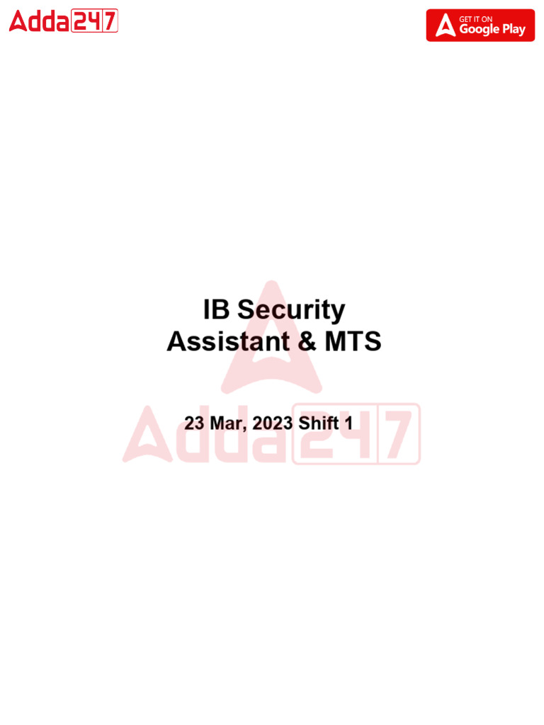 IB Security Assistant MTS Question Paper Held on 23 March 2023 Shift 1 ...