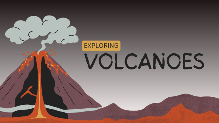 Exploring Volcanoes Earth Science Presentation | PDF