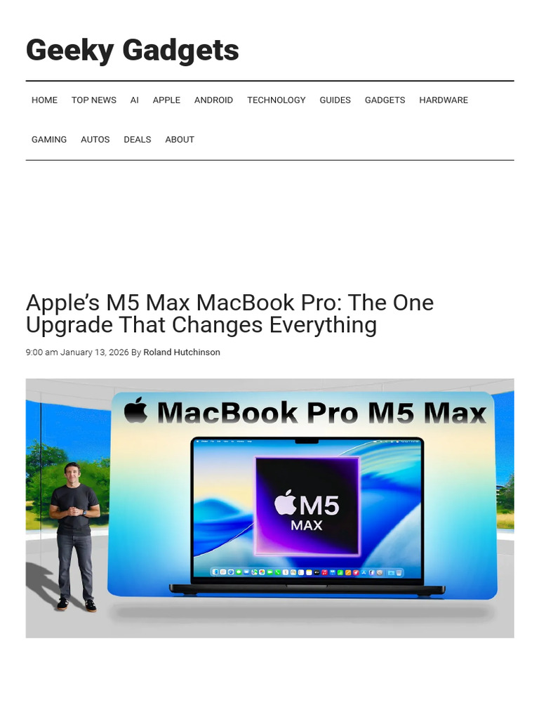 MacBook Pro M5 Max Release Date, Features, and More - Geeky Gadgets ...