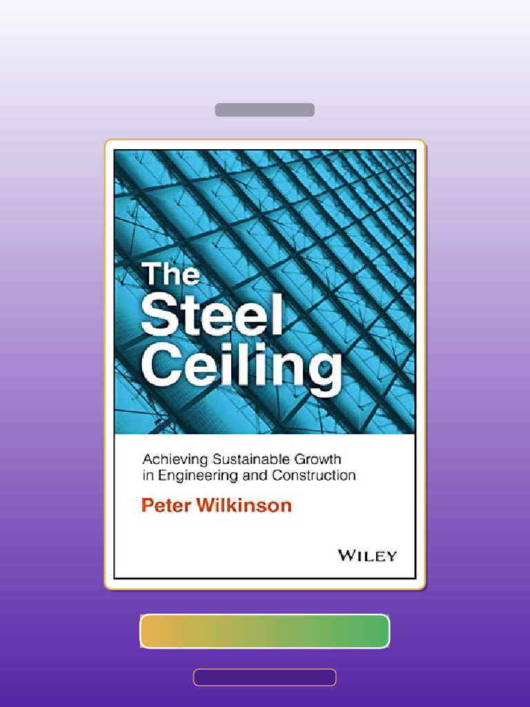 Test Bank for the Steel Ceiling Achieving Sustainable Growth in ...
