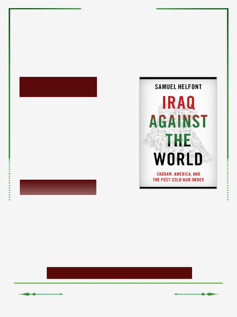 Iraq against the World: Saddam, America, and the Post-Cold War Order ...