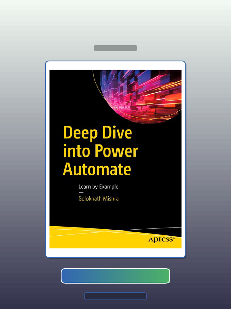 Test Bank for Deep Dive Into Power Automate Learn by Example 1st ...