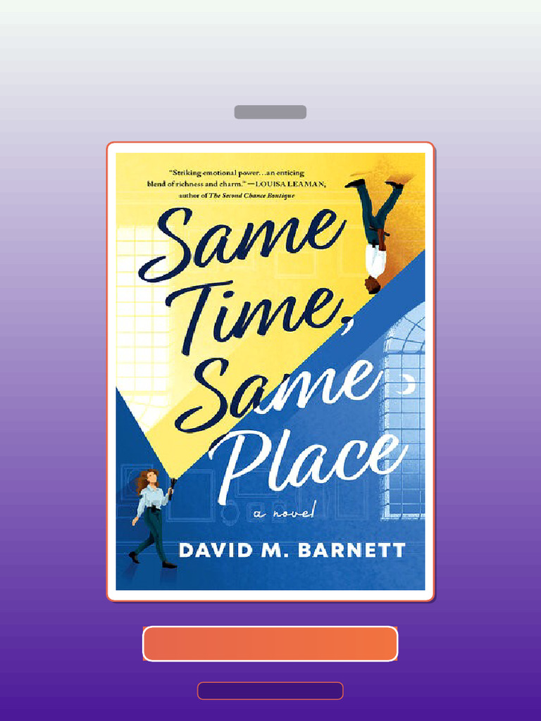 Test Bank For Same Time Same Place Novel David M Barnett | PDF | Curriculum