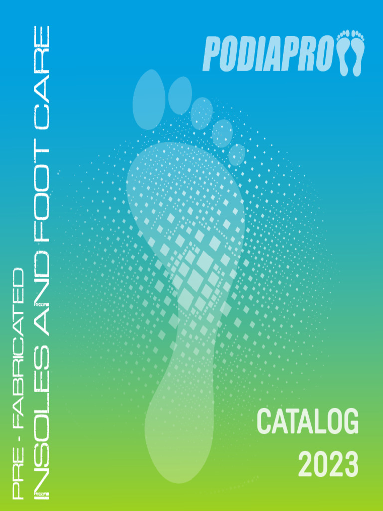 Podiapro Catalog Pre-fabricated Insoles and Foot Care-1 | PDF | Shoe | Foot